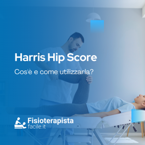La Harris Hip Score | FisioterapistaFacile.it