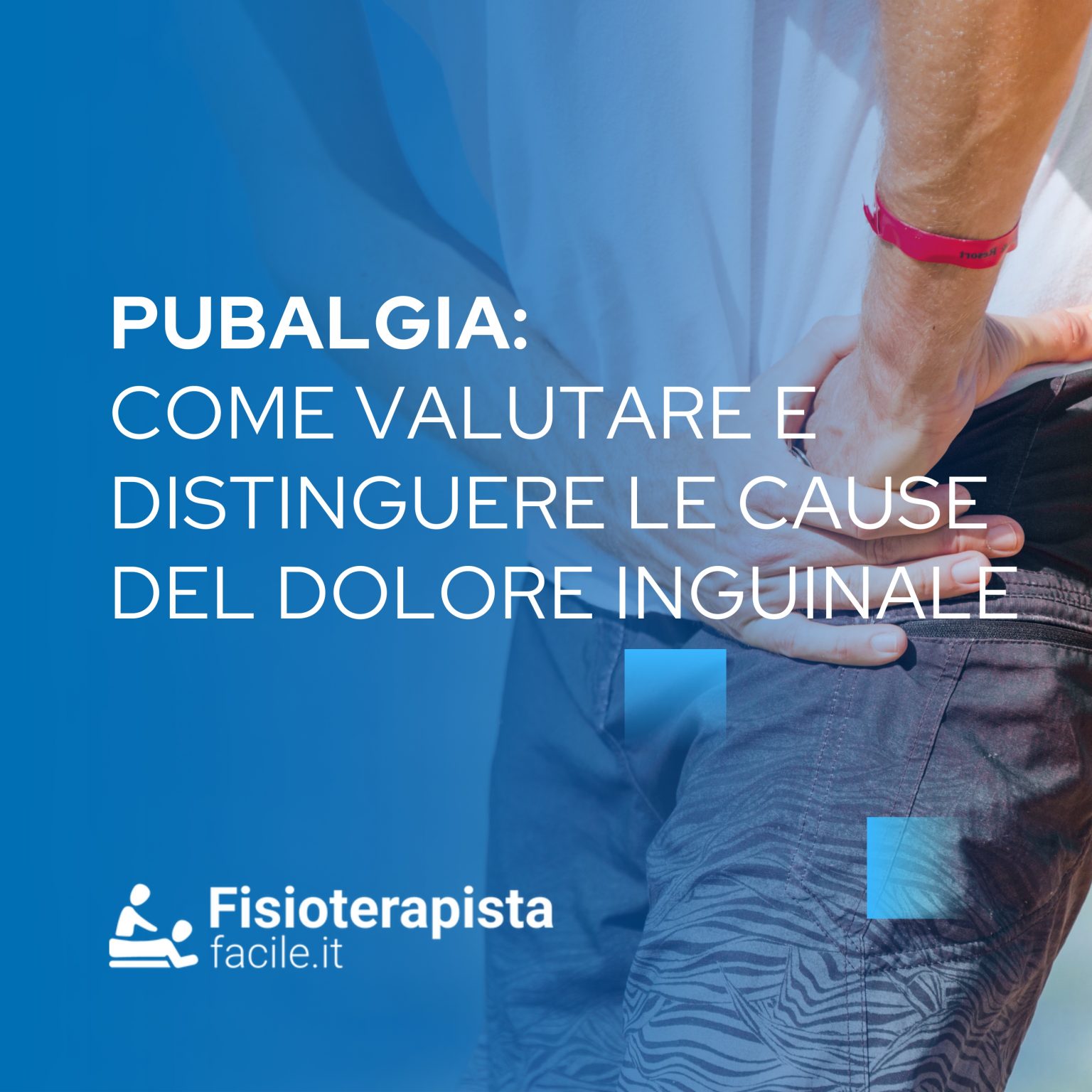 Pubalgia: Come Valutare e Distinguere le Cause del Dolore Inguinale ...
